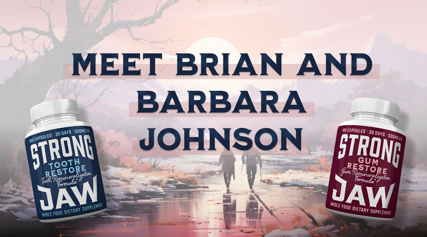 Meet the Game Changers: Brian and Barbara Johnson – Strong Jaw Supplements