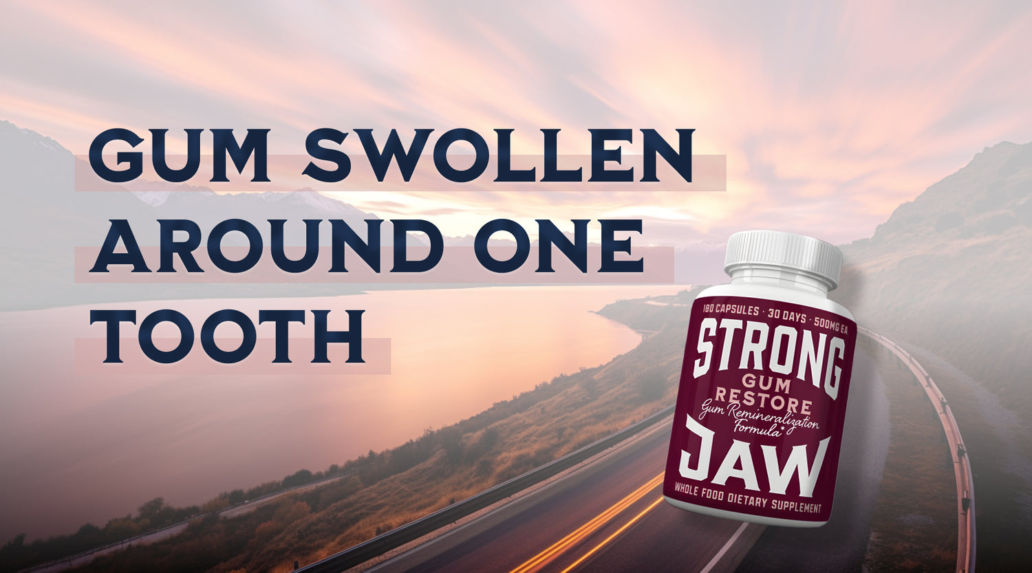 Single-Tooth Swelling: Understanding Why Is My Gum Swollen Around One ...